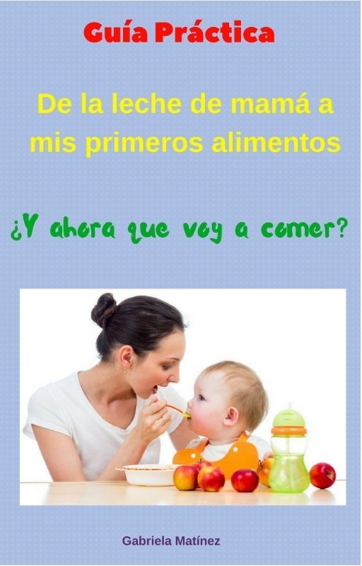Guía práctica para la alimentación del Bebé