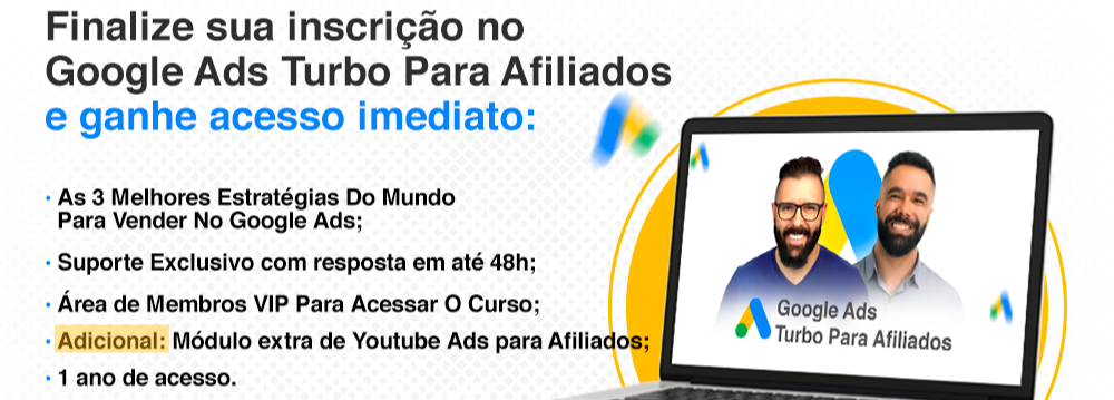 [EXTRA] - Google Ads Turbo Para Afiliados (Método Mais Rápido)