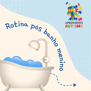 Rotina Visual Pós Banho Menino - Eduarda Ripari Rodrigues de Avila ...