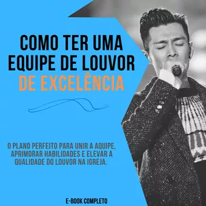 EQUIPE DE LOUVOR REFERÊNCIA - Marcos Elias Da Silva Souza | Hotmart