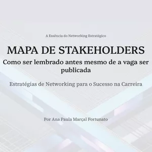 MAPA DE STAKEHOLDERS: Como ser lembrado antes mesmo de a vaga ser ...