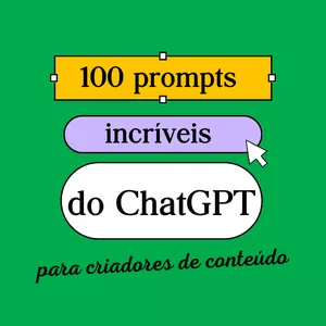100 prompts incríveis no Chat GPT para criadores de conteúdo. - Ae...