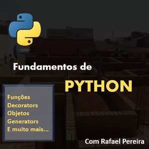 Fundamentos de Python (do Básico ao Avançado) - Rafael Pereira da S...