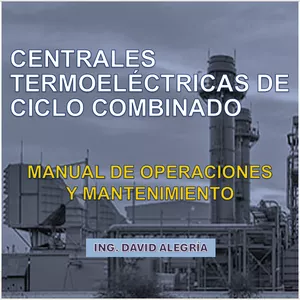 Centrales Termoeléctricas de Ciclo Combinado - Manual - David Anton...