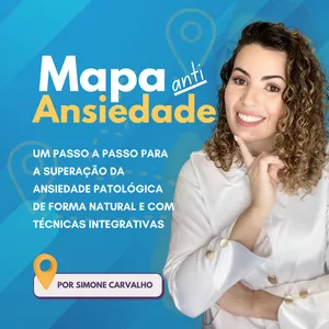 MAPA Anti Ansiedade - Simone Carvalho | Hotmart