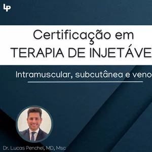 Certificação em Terapia de Injetáveis - Intramuscular, Subcutânea e...