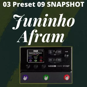 Juninho Afram for Hx Stomp 03 Presets - Robson Guimarães | Hotmart