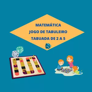 JOGO DE TABULEIRO COM TABUADAS DE 2 A 5 - MD Pedagógico | Hotmart