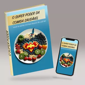O Super Poder da Comida Saudável - Henrique da Silva Lopes | Hotmart