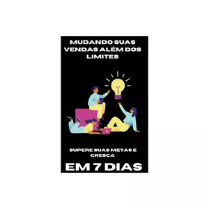 Mudando suas vendas além dos limites supere suas metas e cresça em ...